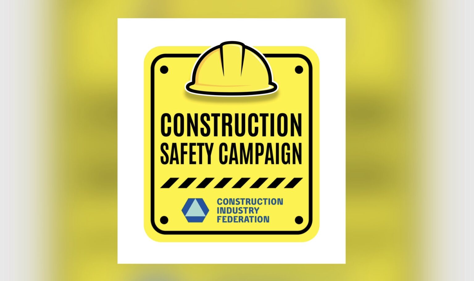 Join the CIF’s Construction Safety Campaign 2024 to focus on critical ...